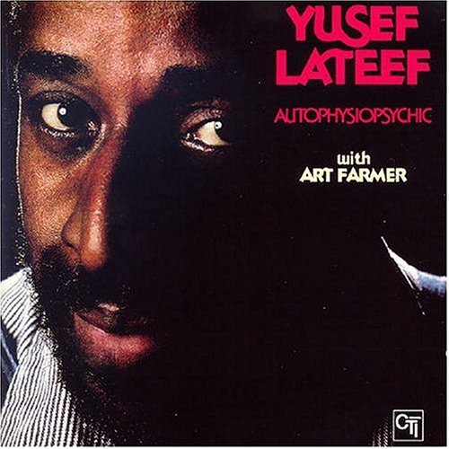 Yusef Lateef With Art Farmer - Autophysiopsychic | GM Éditions - Beaux ...