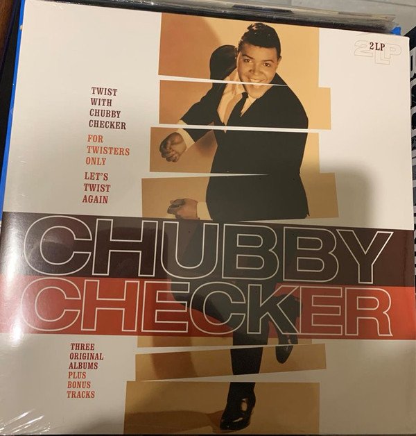 Chubby Checker - Twist With Chubby Checker/For Twisters Only/Let's Twi ...